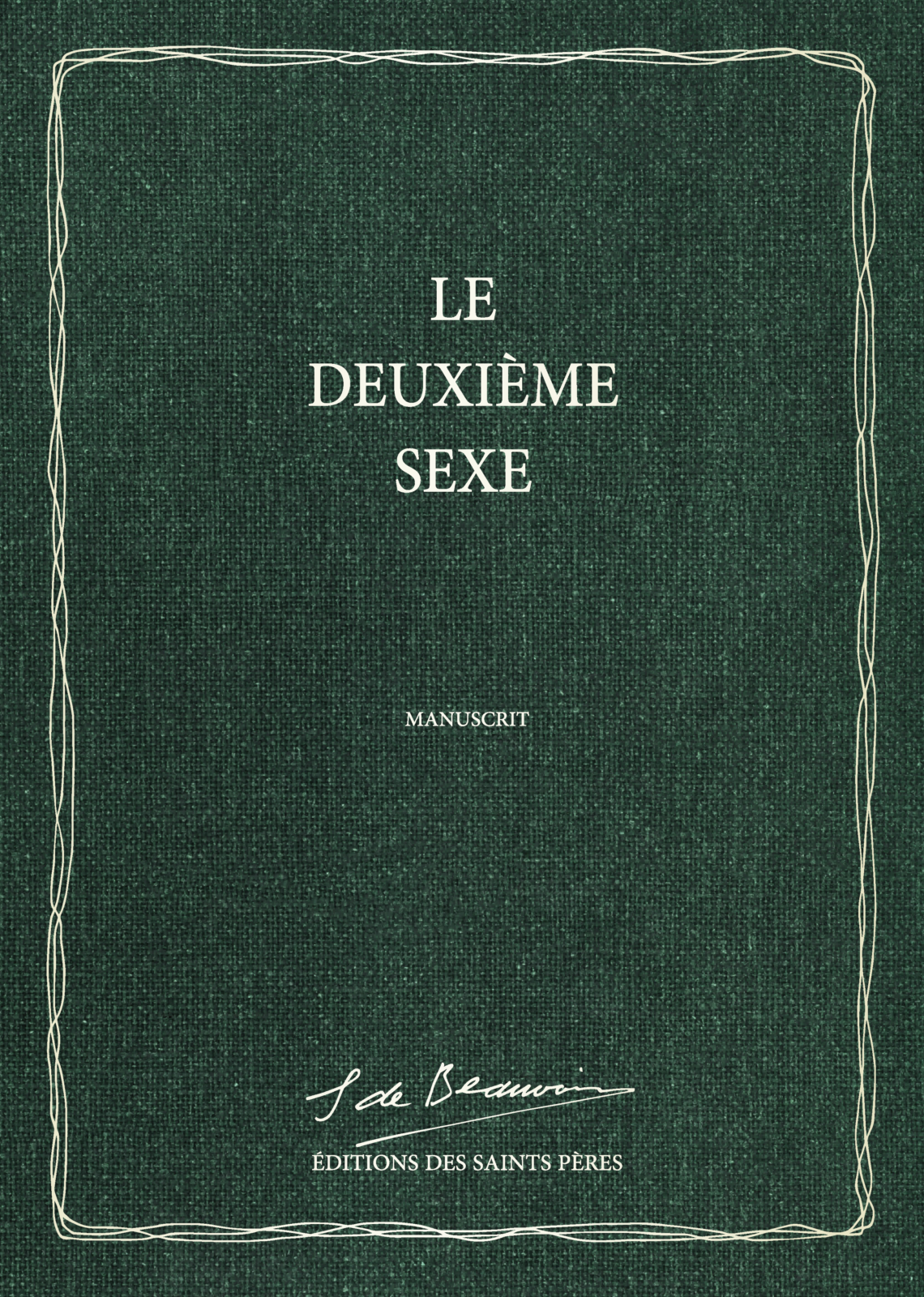 Le Deuxième Sexe: Simone de Beauvoir’s Manuscript for The Second Sex ...